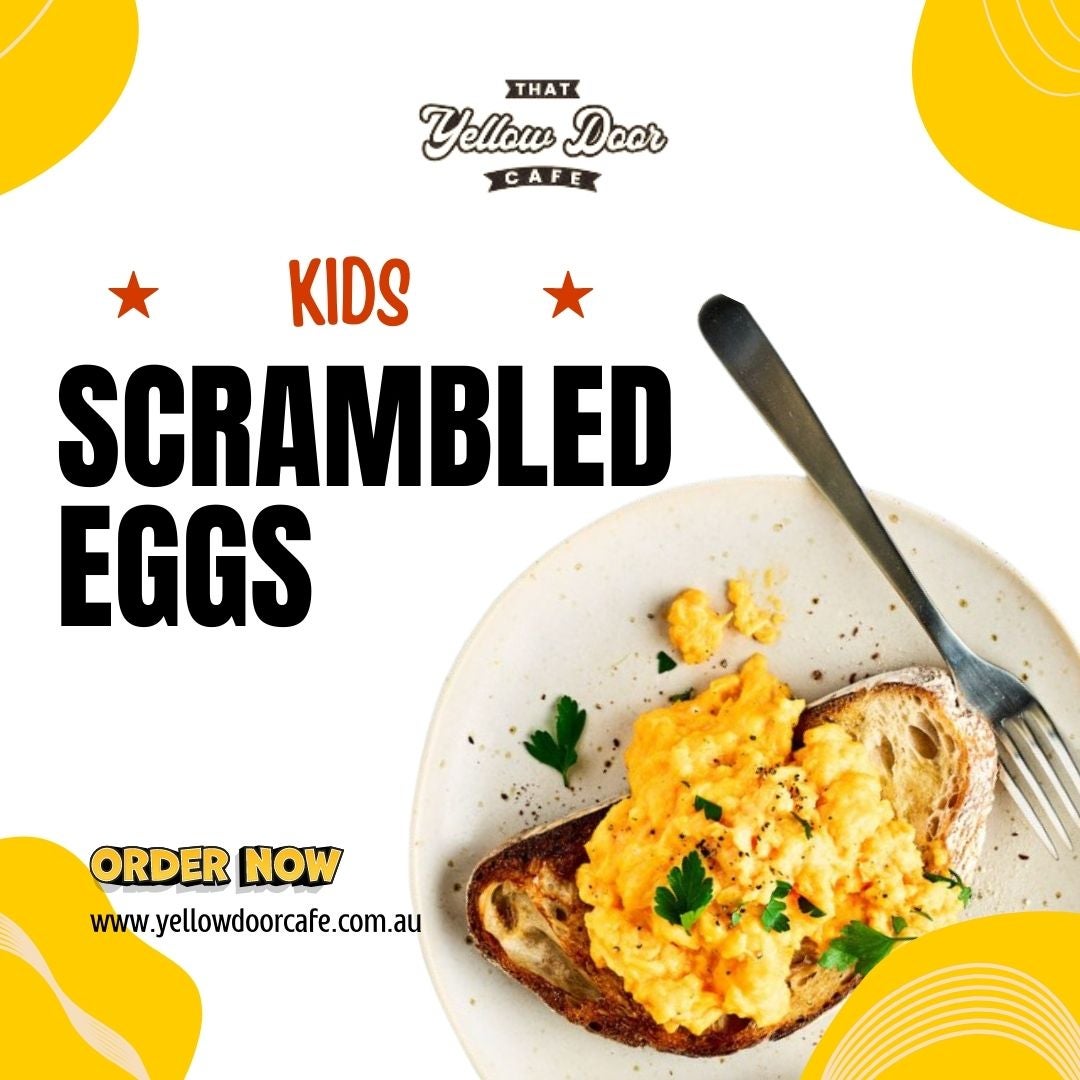 Kids Scrambled Eggs | That Yellow Door Cafe